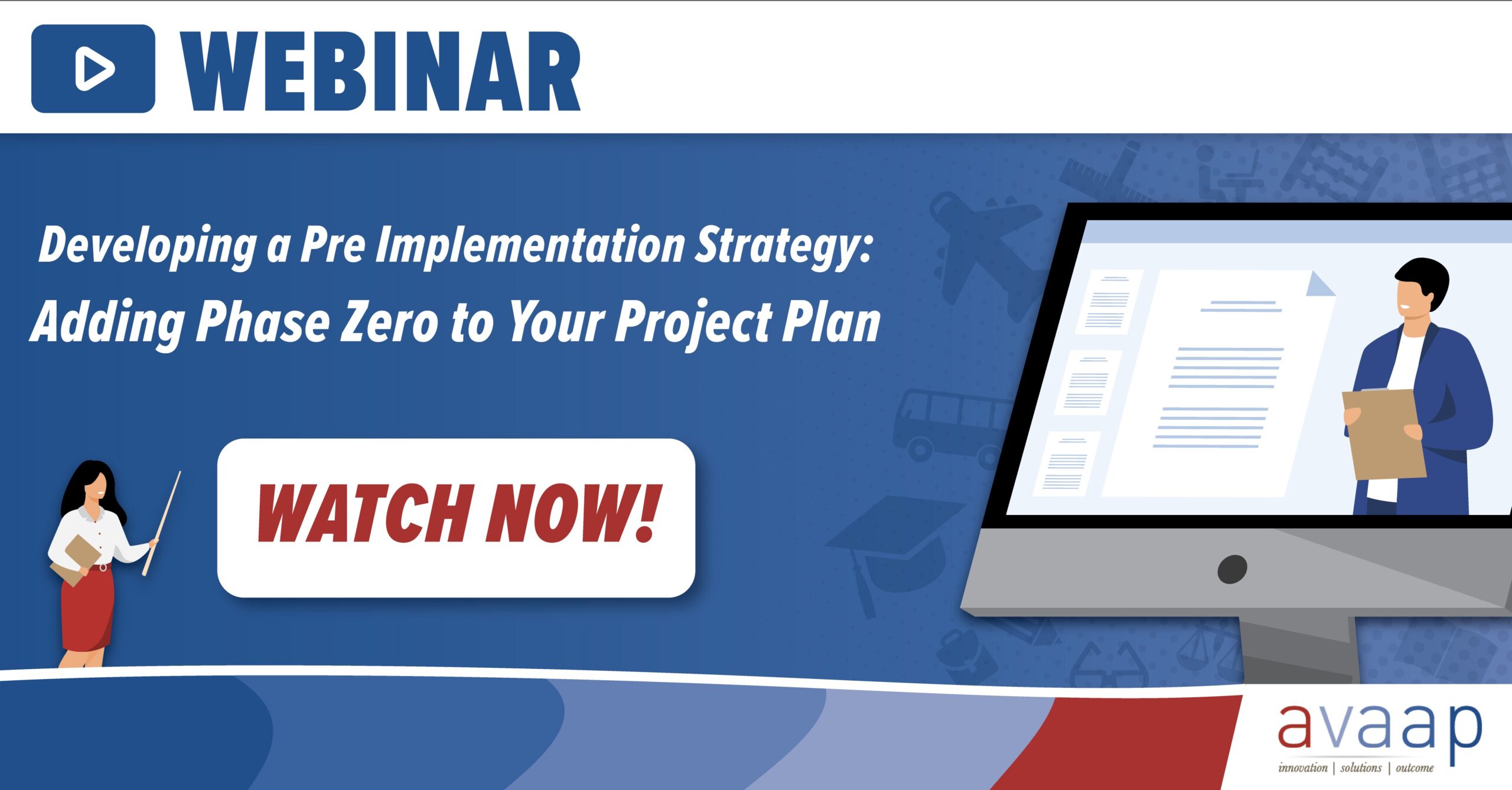 Developing a Pre-implementation Strategy: Adding Phase Zero to Your ...