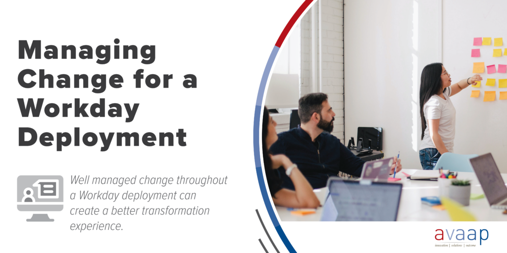 Managing Change for a Workday Deployment | Avaap