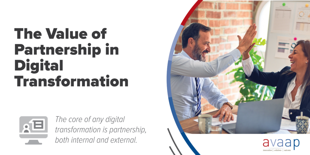 The Value of Partnership in Digital Transformation | Avaap